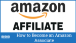 How to Become an Amazon Associate? (Step-by-Step Guide)