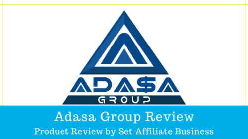 Adasa Group Review - Another Ponzi Scheme? | Set Affiliate Business