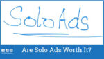 Are Solo Ads worth It? Check the Pros and Cons of Solo Ads